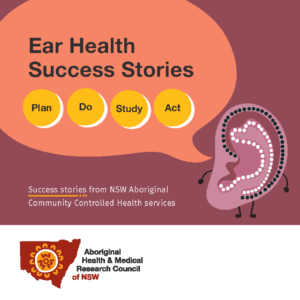Ear Health Support Program - AH&MRC