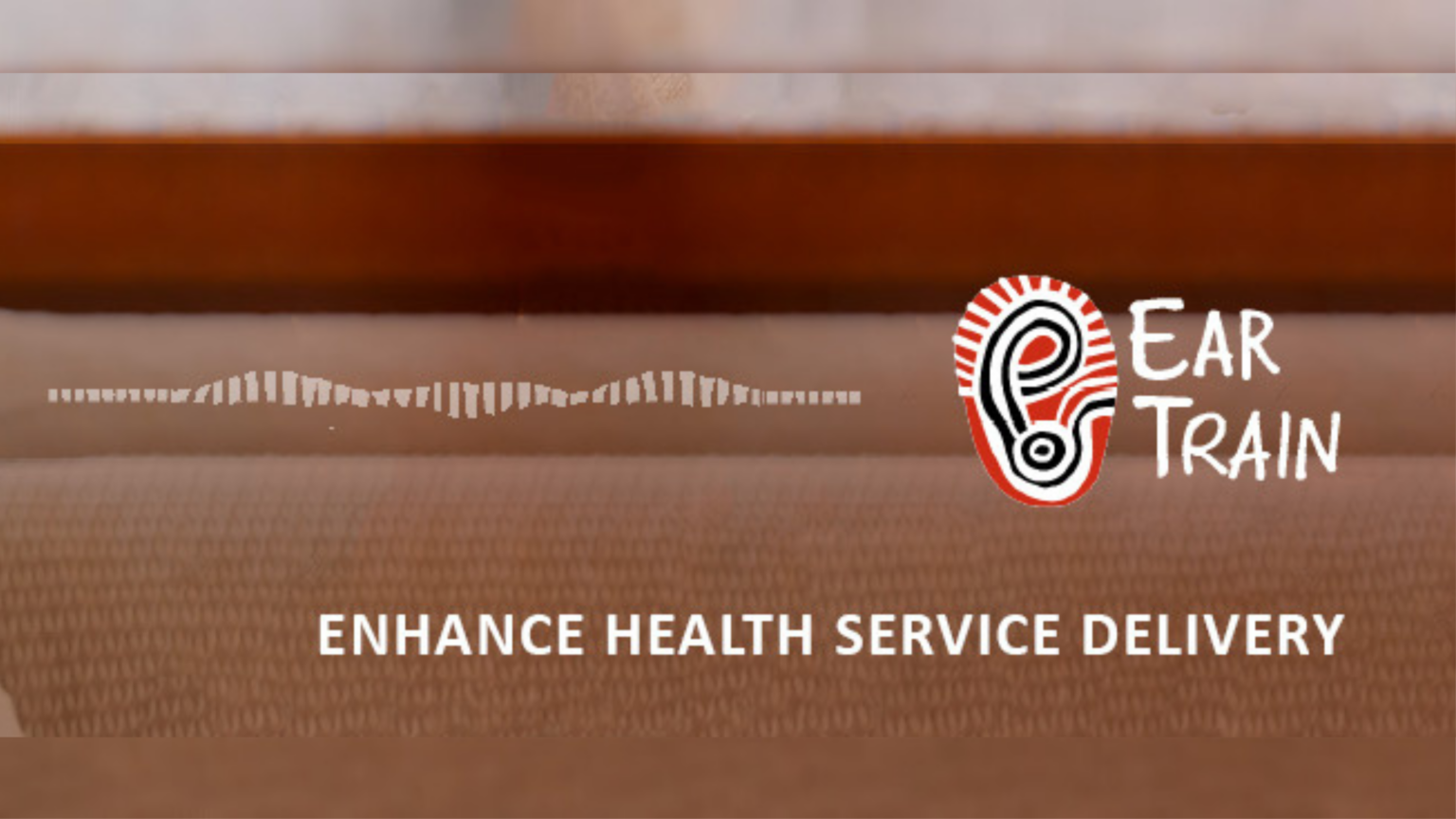 EarTrain Program Builds Ear Health Skills for Providers